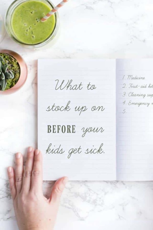 How to Prepare Before Your Kids Get Sick! | My Nourished Home
