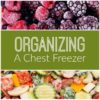 Organizing a Chest Freezer | My Nourished Home