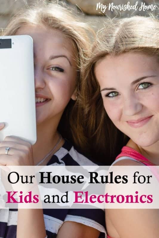 Our House Rules for Kids and Electronics | My Nourished Home