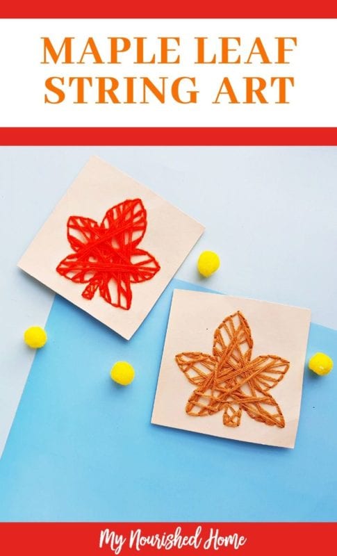 String Art Maple Leaf Craft | My Nourished Home